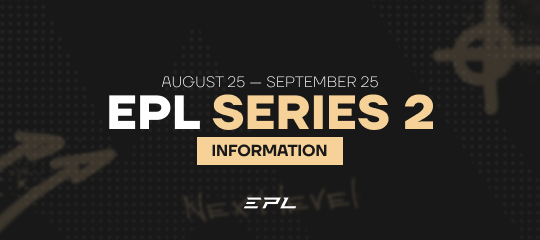 European Pro League - Series 2! ⚡️ | EPL ESPORTS